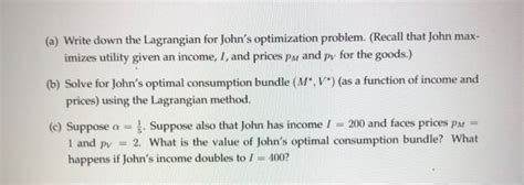 Solved Mrs Lagrangian And Optimization I Struggle With The