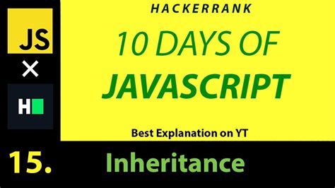 Js 15 Inheritance Hackerrank 10 Days Of Javascript Hindi Best On Yt Code In