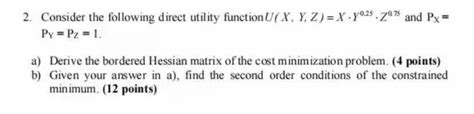 Solved Consider The Following Direct Utility Function Chegg