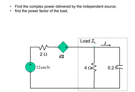 Solved Find The Complex Power Delivered By The Independent Chegg Com