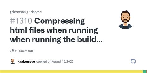 Compressing Html Files When Running When Running The Build Command · Issue 1310 · Gridsome