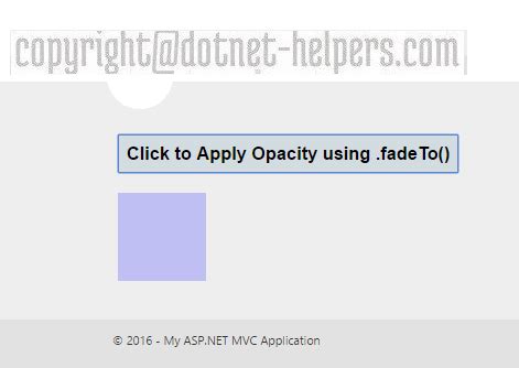 FadeTo Effect In Jquery Dotnet Helpers