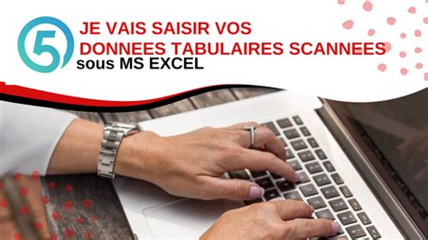 Je Vais Saisir Une Page Numérisée De Vos Données Tabulaires Sous Excel