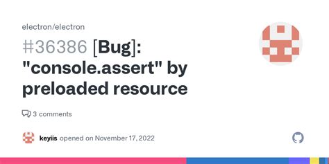Bug Consoleassert By Preloaded Resource · Issue 36386 · Electron
