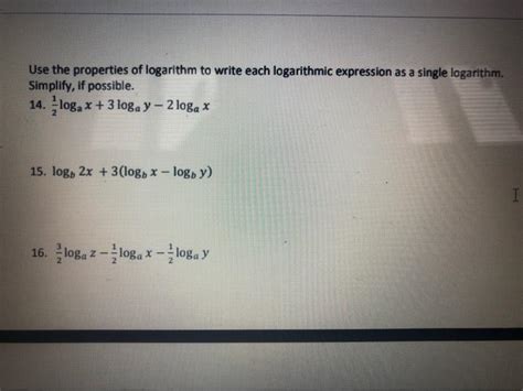 Solved Use The Properties Of Logarithm To Write Each