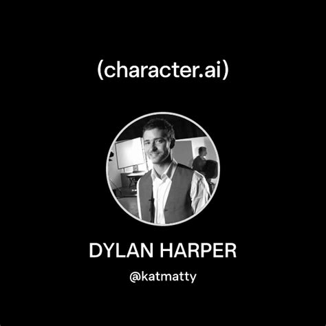 Chat With Dylan Harper Characterai Ai Chat Reimaginedyour Words