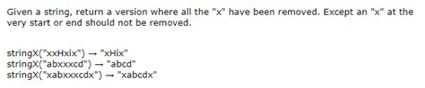 Solved Given A String Return A Version Where All The X