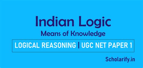 Indian Logic Means Of Knowledge Logical Reasoning UGC NET Paper