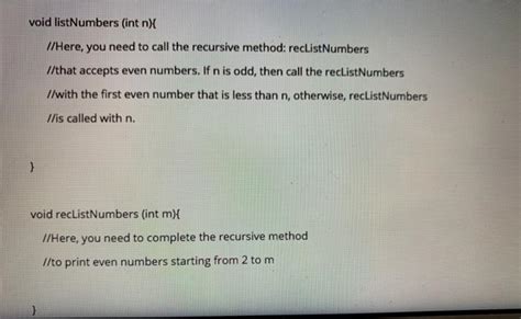 Solved Write A Recursive Method That Prints The Even Numbers
