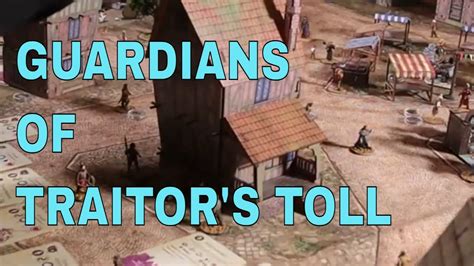 Guards Of Traitors Toll Epic Solo Adventure Awaits Youtube