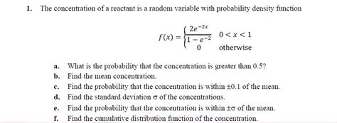 solved 1 the concentration of a reactant is a random