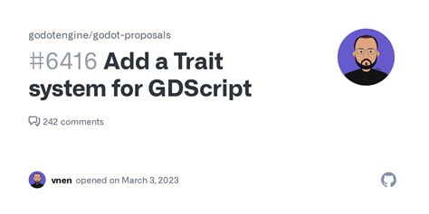 Add A Trait System For Gdscript · Issue 6416 · Godotenginegodot Proposals · Github