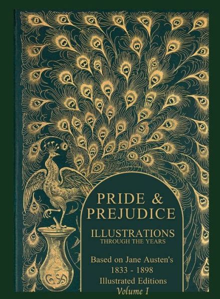 Pride And Prejudice Illustrations Through The Years 1833 1898 Volume I