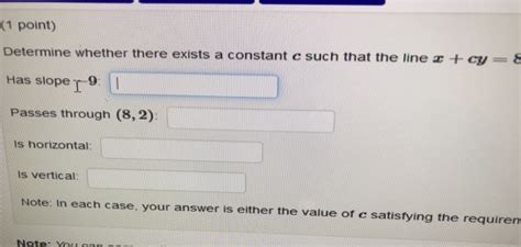 Solved 1 Point Determine Whether There Exists A Constant C Chegg Com