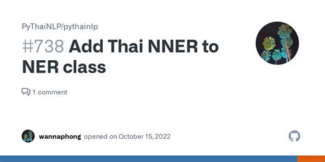 add thai nner to ner class · issue 738 · pythainlp pythainlp · github