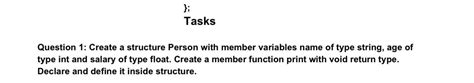 Solved Tasks Question Create A Structure Person With Chegg Com