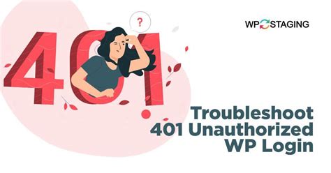 how to troubleshoot the 401 unauthorized wp login issue
