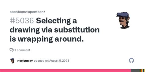 Selecting A Drawing Via Substitution Is Wrapping Around · Issue 5036 · Opentoonzopentoonz