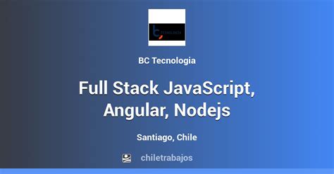 Full Stack Javascript Angular Nodejs Santiago Chiletrabajos