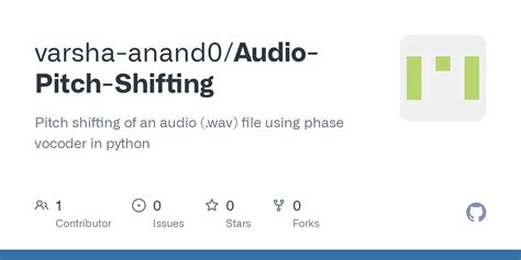 Github Varsha Anand0audio Pitch Shifting Pitch Shifting Of An Audio