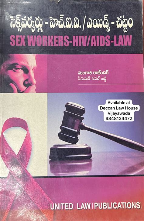 Sex Workers Hiv Aids Law In Telugu M Rajender United Law Publications Available At
