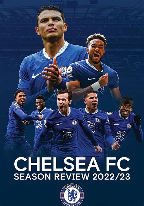 Chelsea Fc Season Review 202223 Streaming