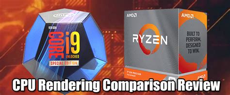 Cpu Rendering Comparison Review Cpu Rendering Comparison Review ทดสอบ