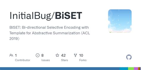 Github Initialbugbiset Biset Bi Directional Selective Encoding