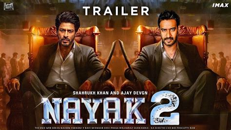 Nayak 2 Official Trailer 2024 New Movie Trailer Hindi Movie