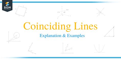 Coinciding Lines Explanation And Everything You Need To Know