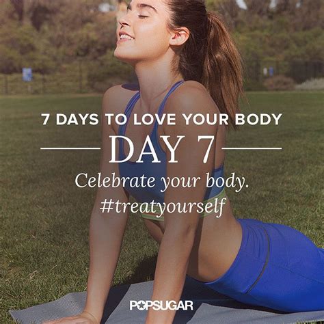 Loveyourbody Day 7 Celebrate Your Body Love Your Body Challenge