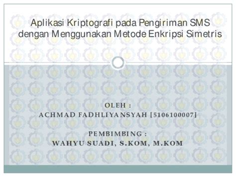 Pdf Aplikasi Kriptografi Pada Pengiriman Sms Dengan Menggunakan Metode Enkripsi Simetris