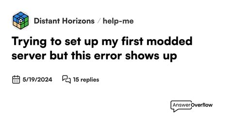 Trying To Set Up My First Modded Server But This Error Shows Up Distant Horizons