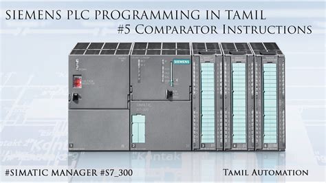 Siemens Plc Programming In Tamil 5 Comparator Instructions Youtube