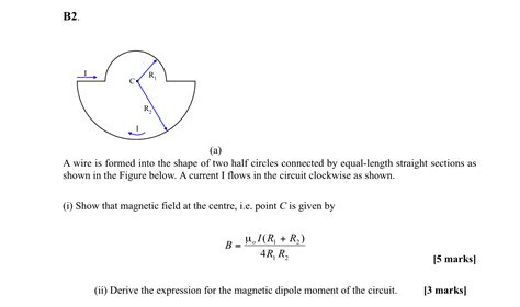 B2 A A Wire Is Formed Into The Shape Of Two Half Circles Connected By Equal Length Straight