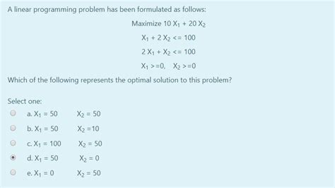 Solved A Linear Programming Problem Has Been Formulated As