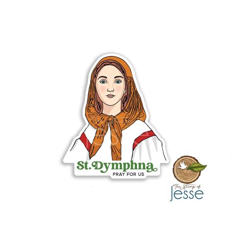 St Dymphna Waterproof Sticker Catholic Sticker Patron Etsy