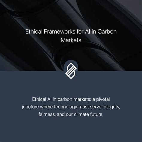 Ethical Frameworks For Ai In Carbon Markets → Scenario