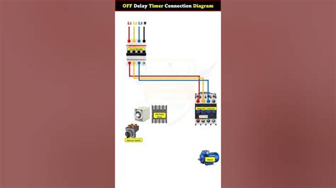 Off Delay Timer Connection Diagram Youtube