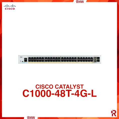 C1000 48t 4g L│cisco Catalyst 1000 Series Switches│48x 10 100 1000 Ethernet Ports│4x 1g Sfp