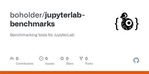 GitHub Boholder Jupyterlab Benchmarks Benchmarking Tools For JupyterLab