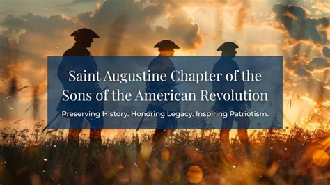 St Augustine Chapter Florida Sons Of The American Revolution Annual