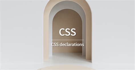 🔎 css css declarations