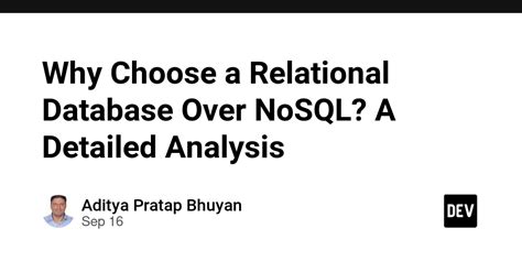 why choose a relational database over nosql a detailed analysis dev