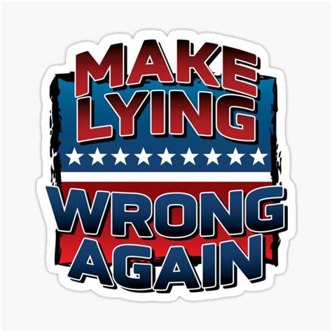 Make Lying Wrong Again Arched Text And Stars Sticker By Reconocer