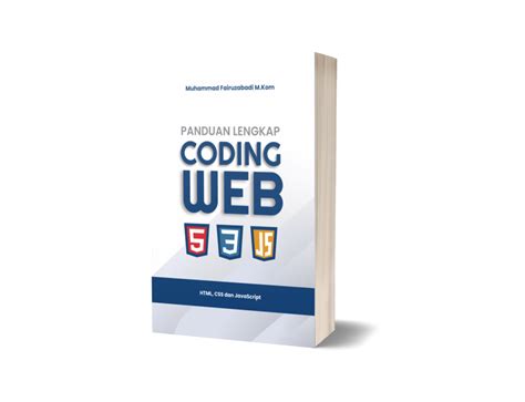 Panduan Lengkap Coding Web Html Css Dan Javascript Muhammad Fairuzabadi Mkom Yashmedia