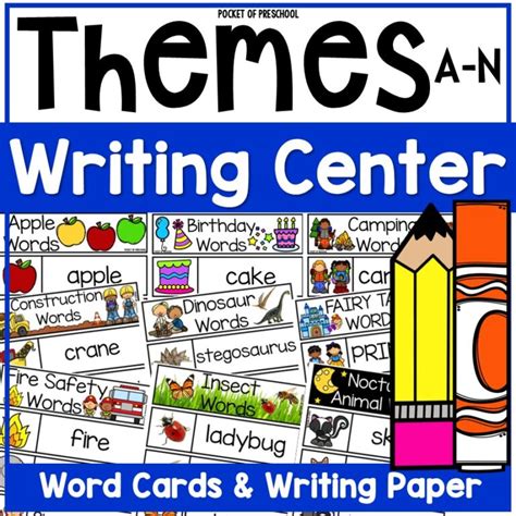 Themes Writing Center For The Whole Year Preschool Pre K