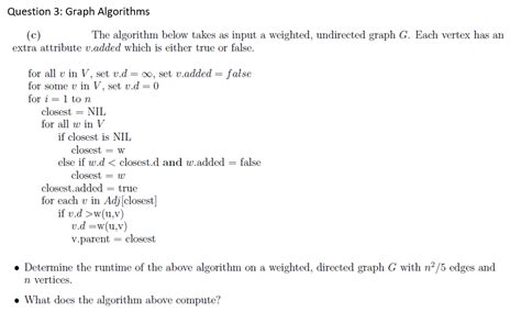 Solved C The Algorithm Below Takes As Input A Weighted Chegg