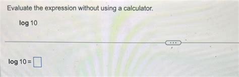 Solved Evaluate The Expression Without Using A