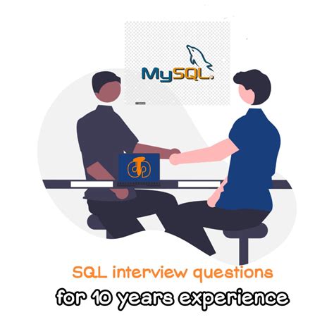 Sql Interview Questions For 10 Years Experience